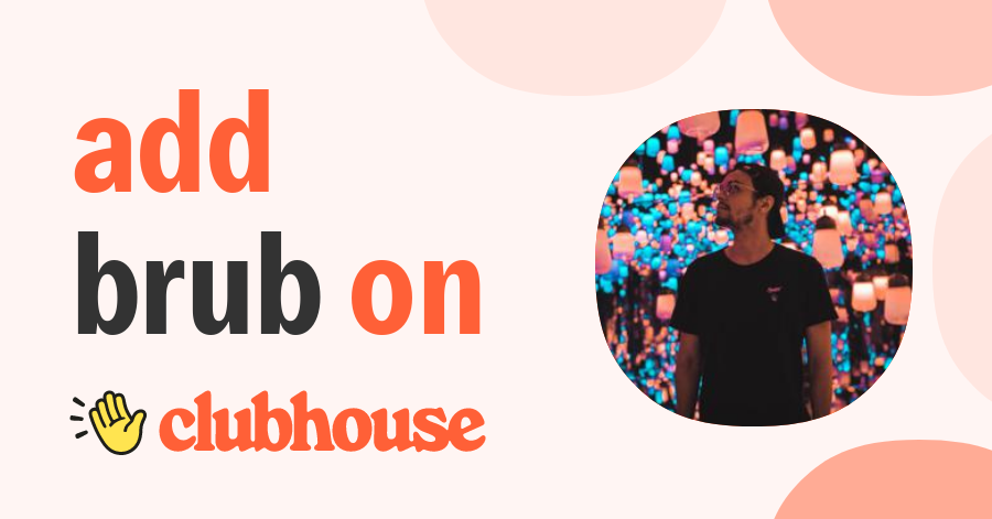 Brub Er - Clubhouse