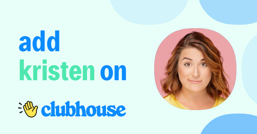 Kristen Cook - Clubhouse