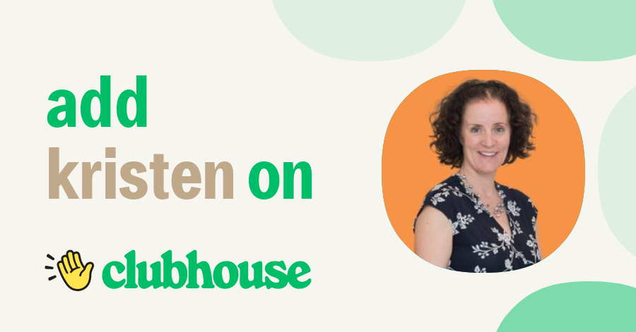 Kristen Herlihy - Clubhouse