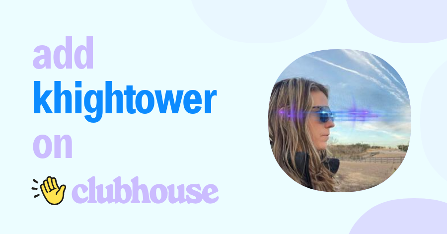 KHightower - Clubhouse