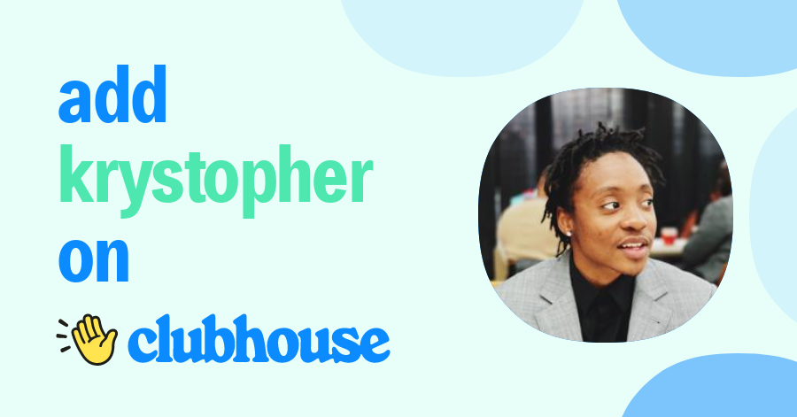 Krystopher Scott - Clubhouse