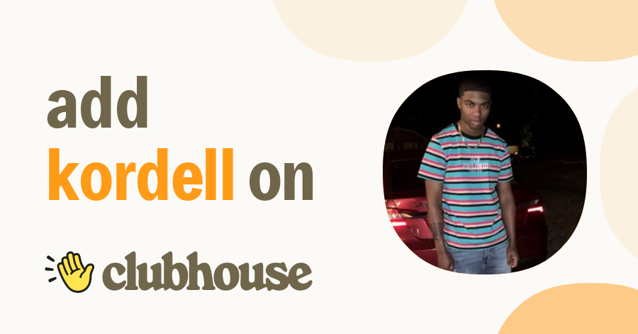 Kordell Todd - Clubhouse