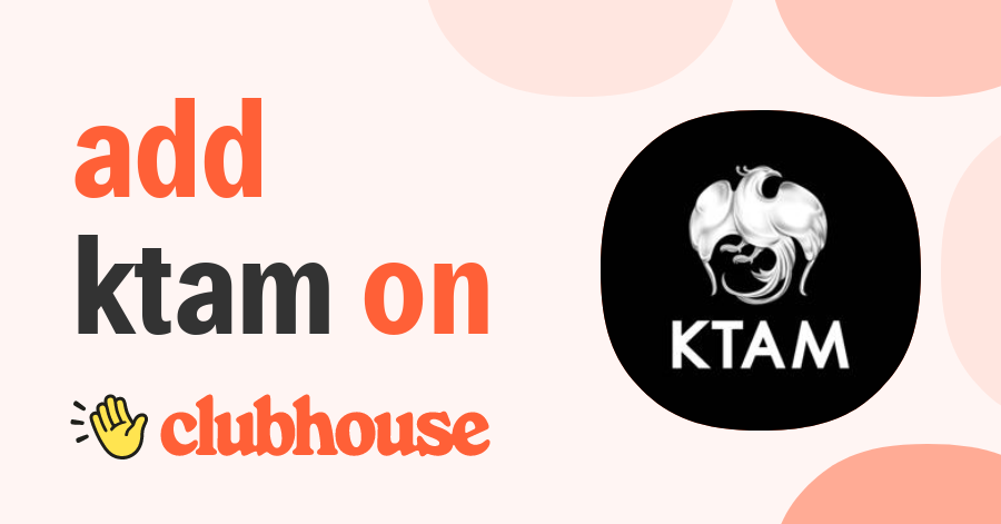 KTAM Smart Trade - Clubhouse