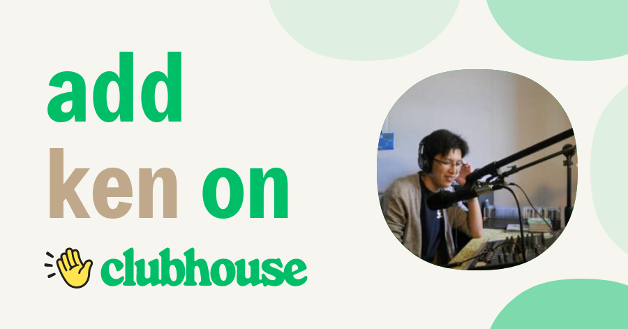 ken sato - Clubhouse
