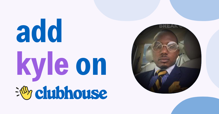 Kyle Stephens - Clubhouse