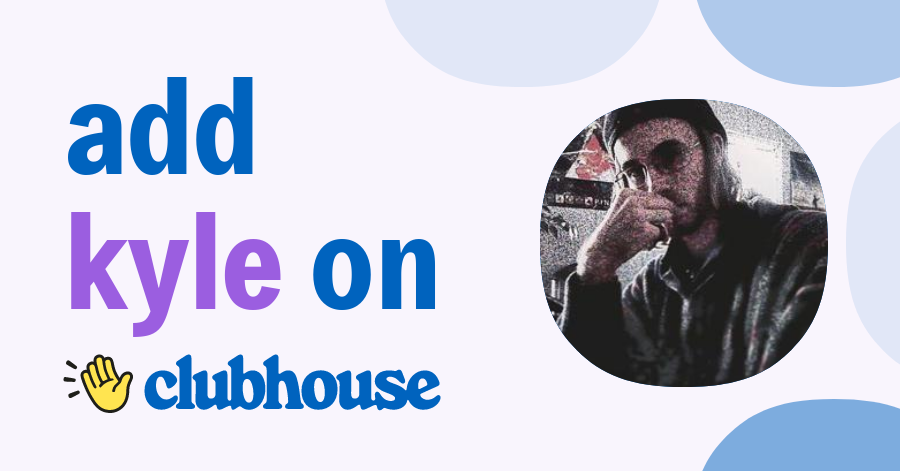 Kyle Spear - Clubhouse