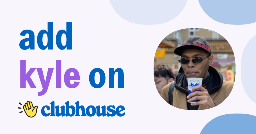 Kyle Smith - Clubhouse