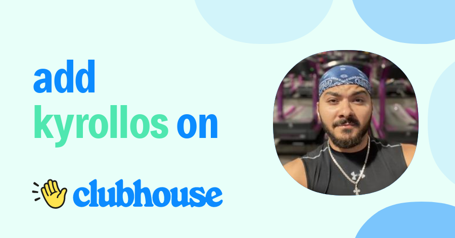 Kyrollos Mokhles - Clubhouse