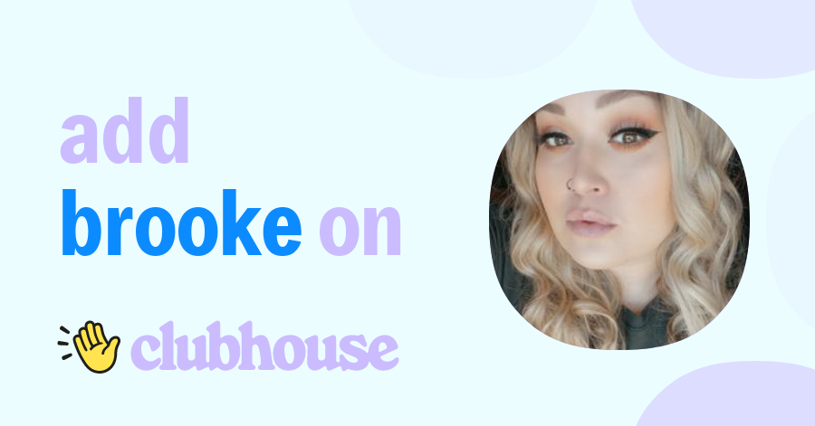 Brooke Louise - Clubhouse