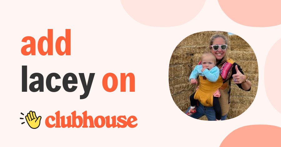 Lacey Cook - Clubhouse