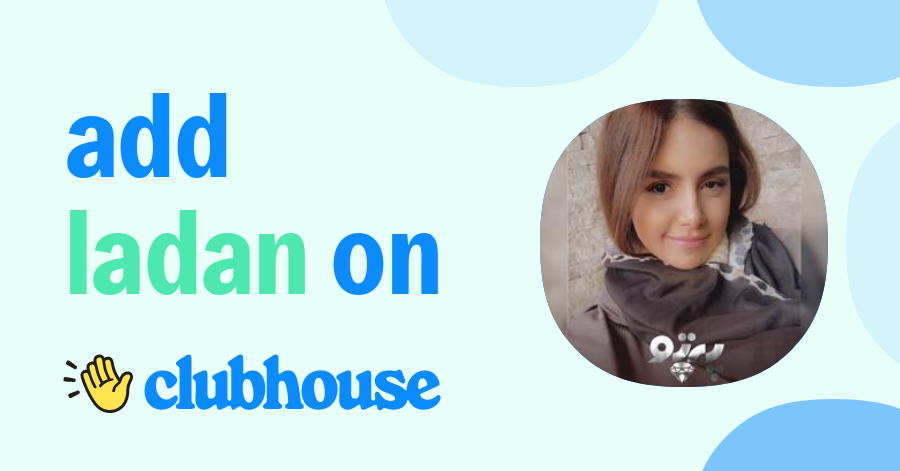 Ladan Mohammadi - Clubhouse