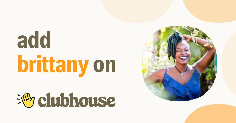 Brittany King - Clubhouse