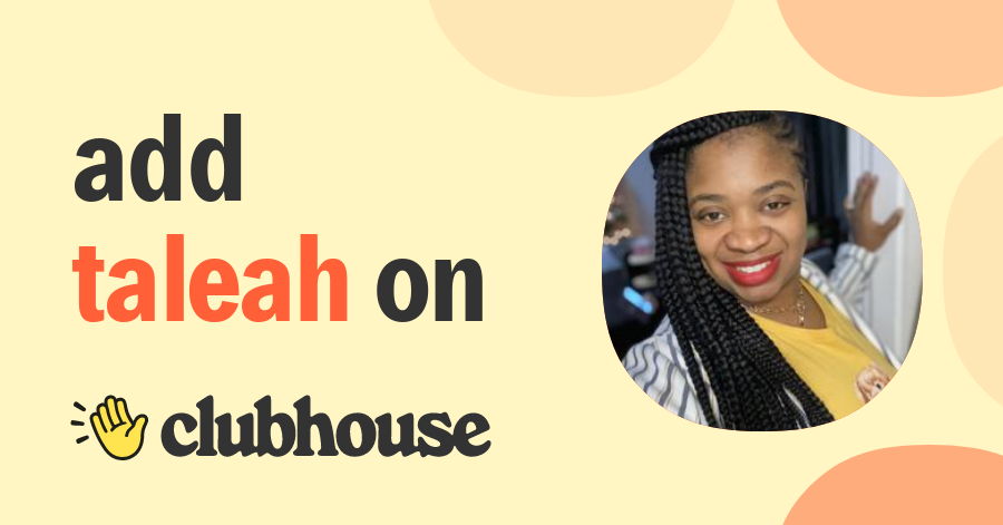 Taleah Hollis - Clubhouse