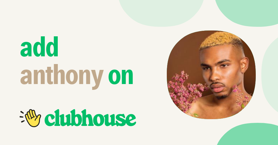 Anthony Blue - Clubhouse