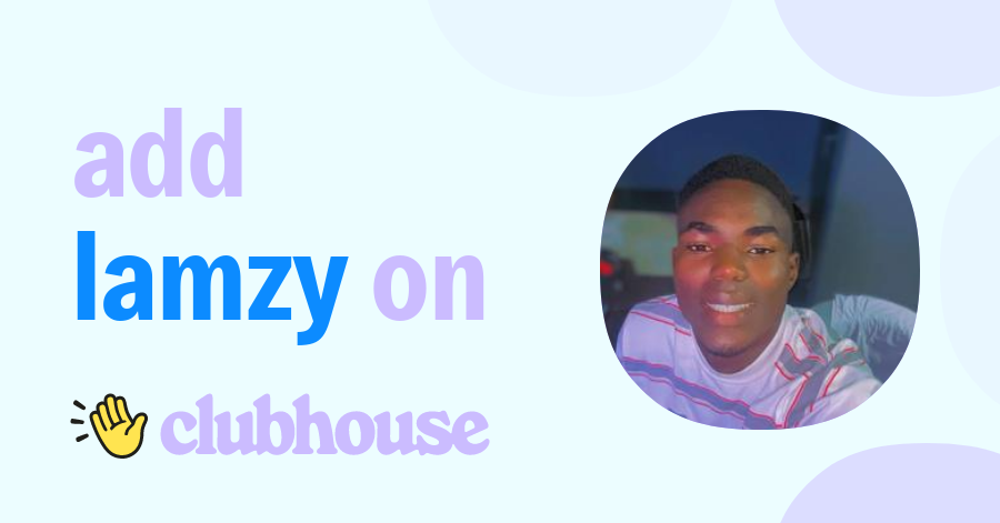 lamzy Michael - Clubhouse