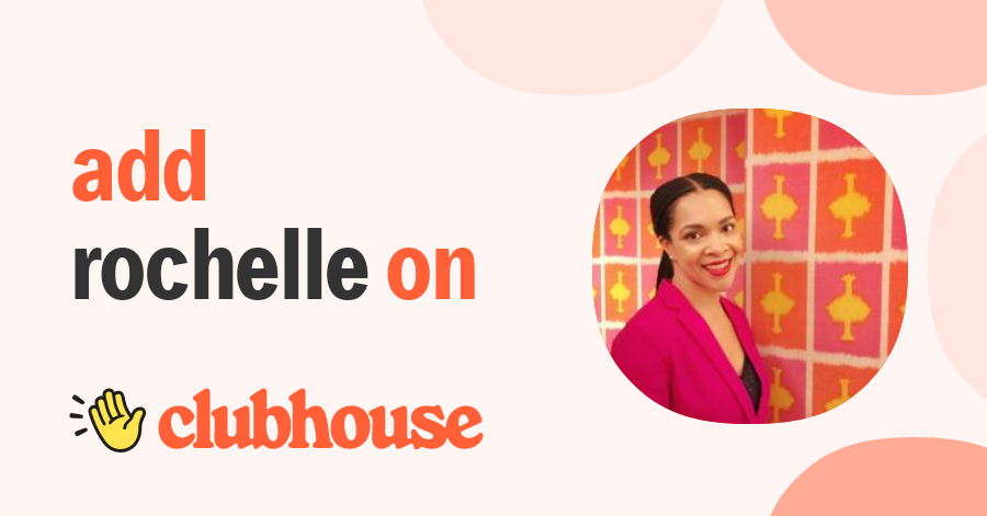 Rochelle Samuels - Clubhouse