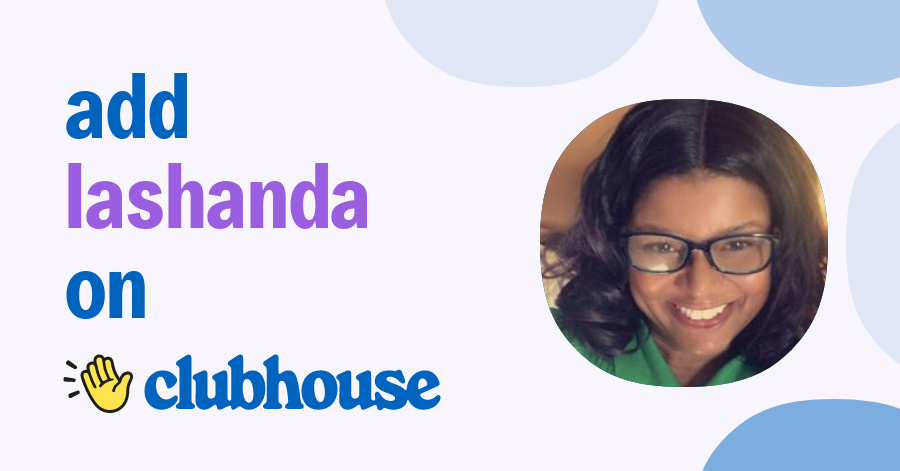 LaShanda Somerville - Clubhouse