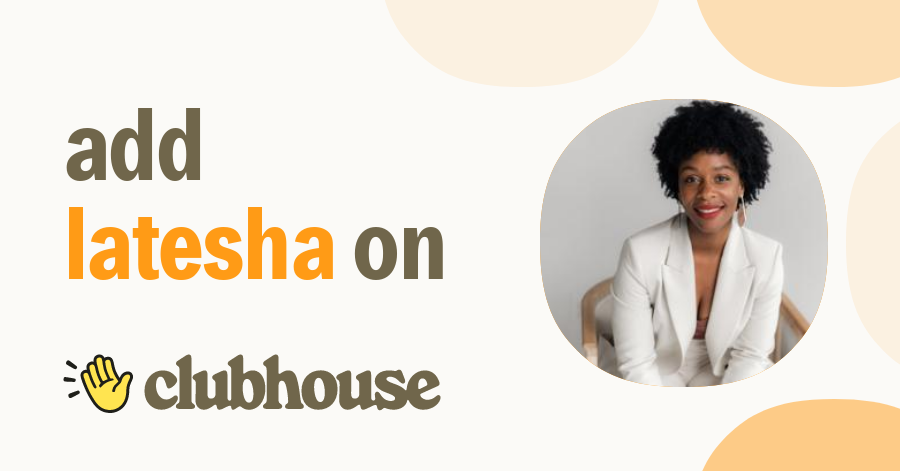 Latesha Lynch - Clubhouse