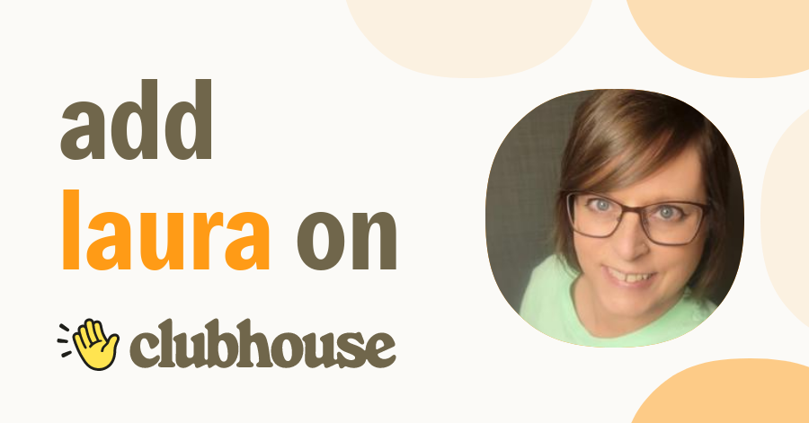 Laura Hart - Clubhouse
