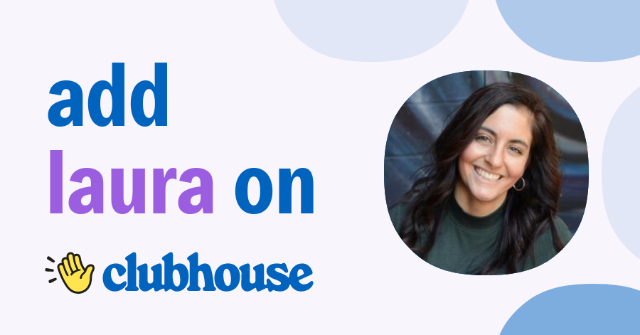 Laura Louise Persichetti - Clubhouse