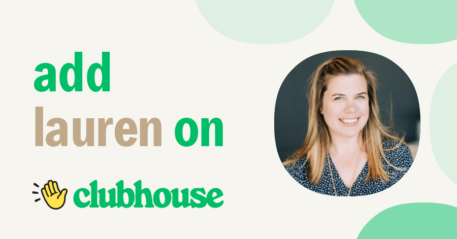 Lauren Ahrens - Clubhouse