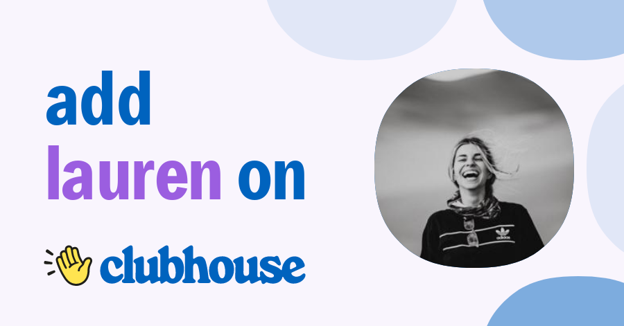 Lauren Fish - Clubhouse