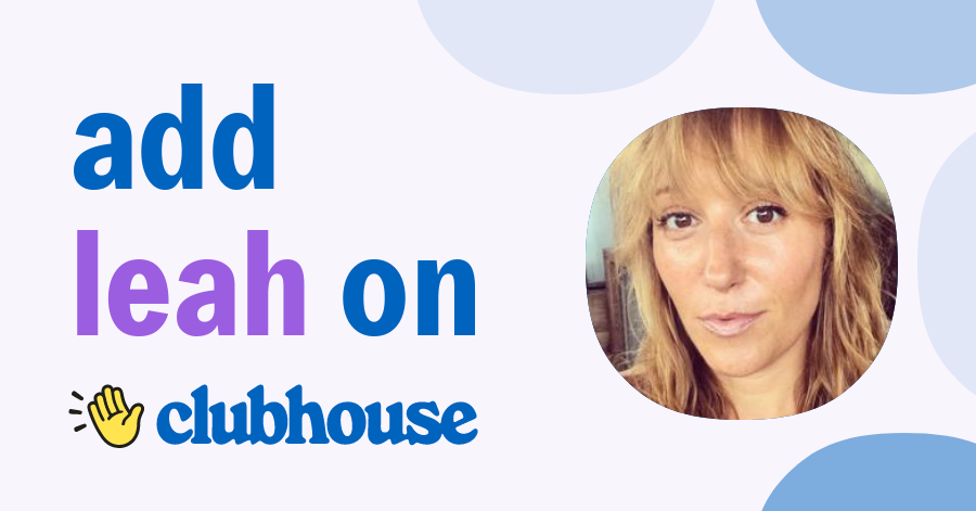 Leah Simon - Clubhouse