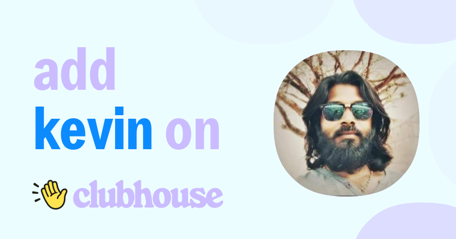 Kevin Mathew - Clubhouse