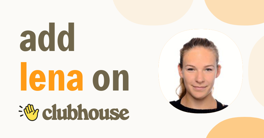 Lena Siebert - Clubhouse