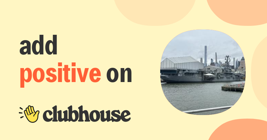 Positive Vibes - Clubhouse