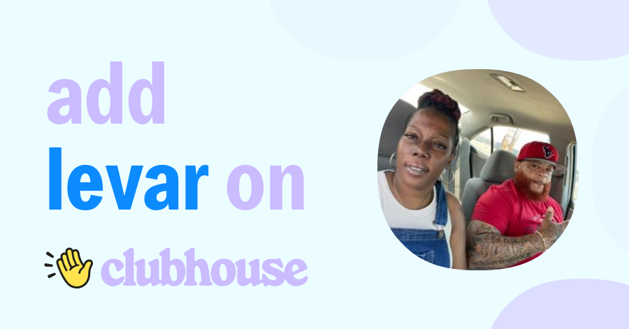 Levar Washington - Clubhouse