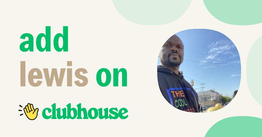 Lewis Jones III - Clubhouse