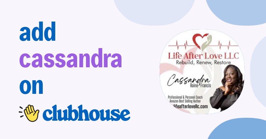 Cassandra Francis - Clubhouse