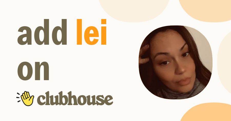 Lei La - Clubhouse