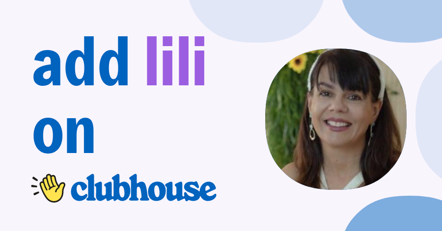 Lili Faustino - Clubhouse