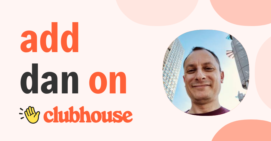 Dan Lipton - Clubhouse