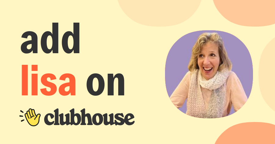 Lisa Spector - Clubhouse