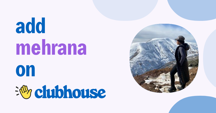 Mehrana Jn - Clubhouse