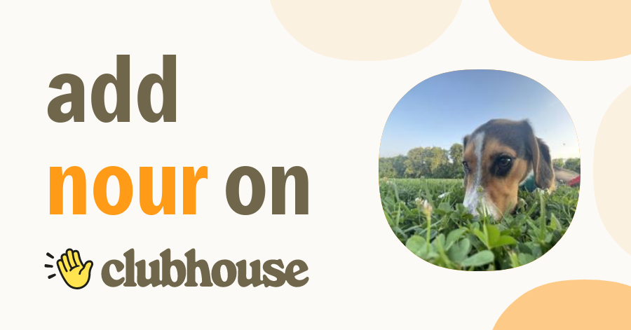 Nour Halabi - Clubhouse