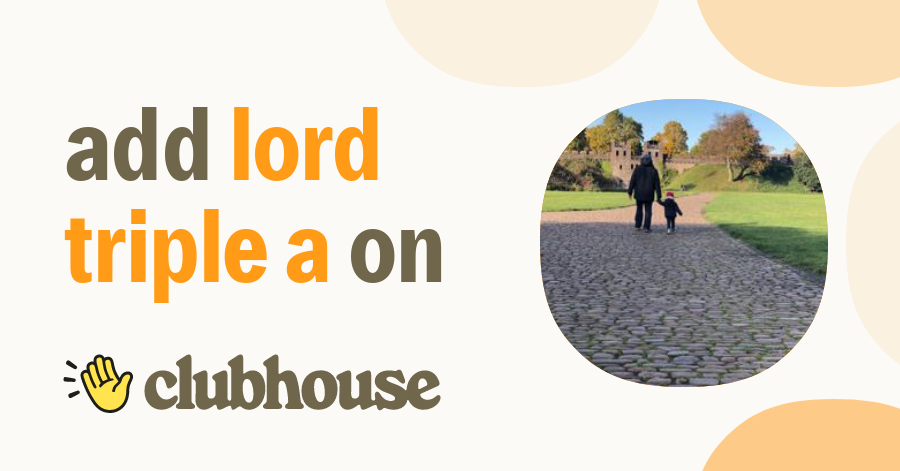 Lord Triple A - Clubhouse
