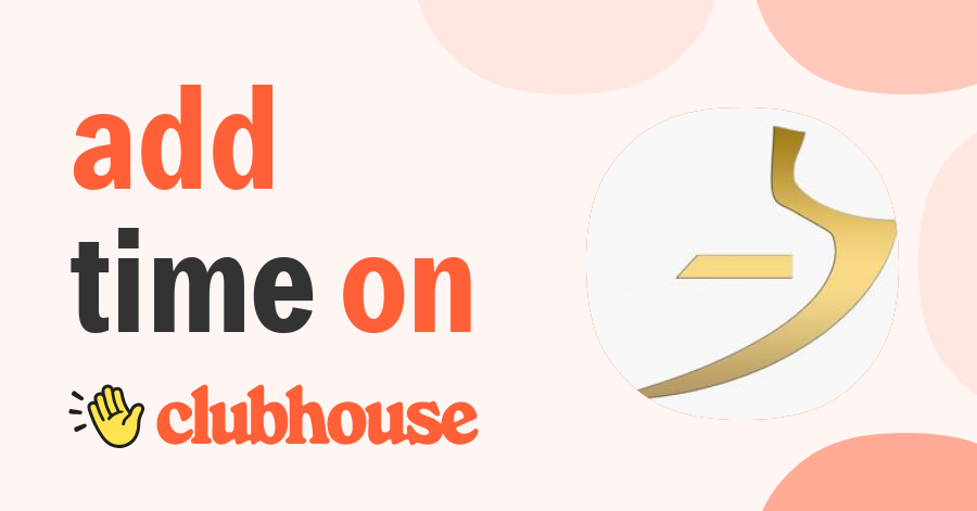 Time To Tell The Truth - Clubhouse