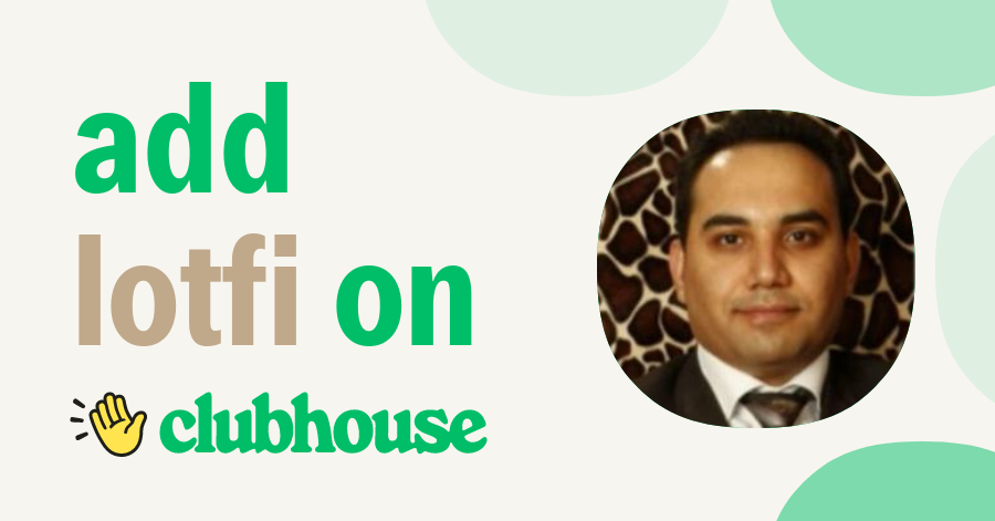 Lotfi Alireza - Clubhouse