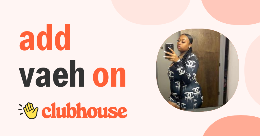 Vaeh - Clubhouse