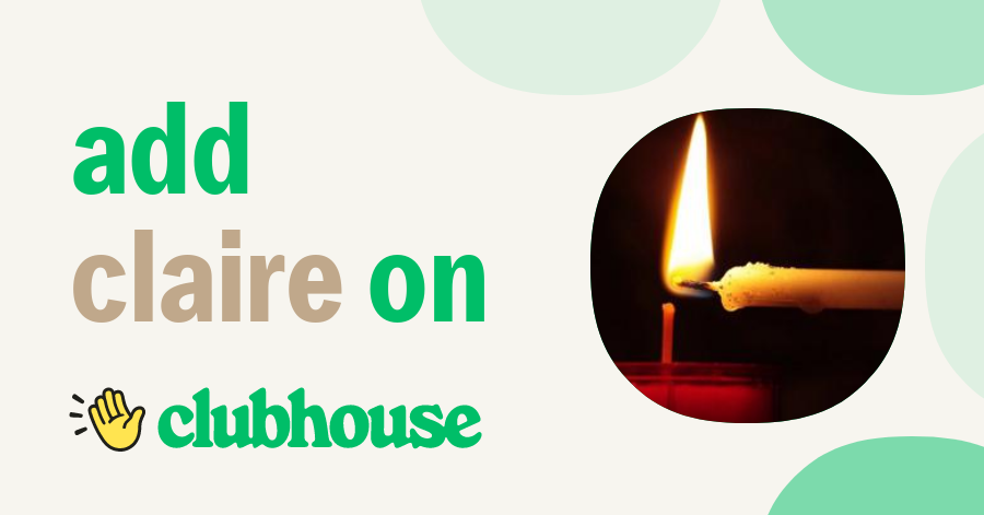 Claire Weber - Clubhouse