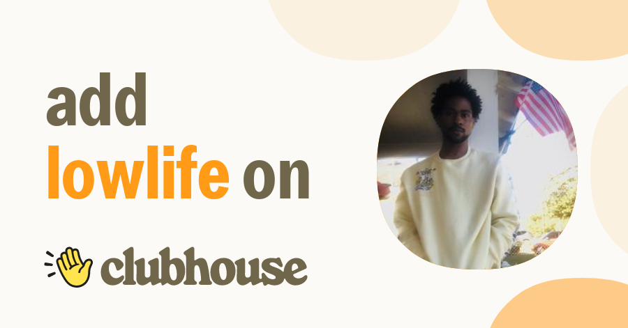 LowLife Keef - Clubhouse