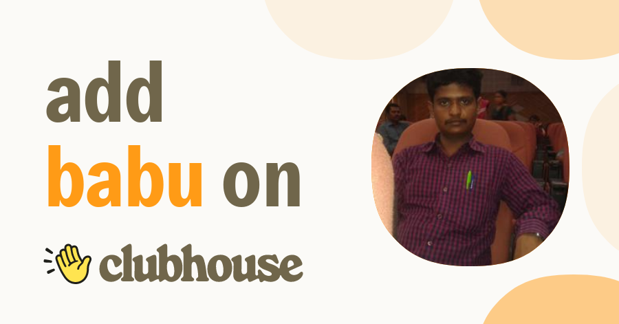 Babu M - Clubhouse