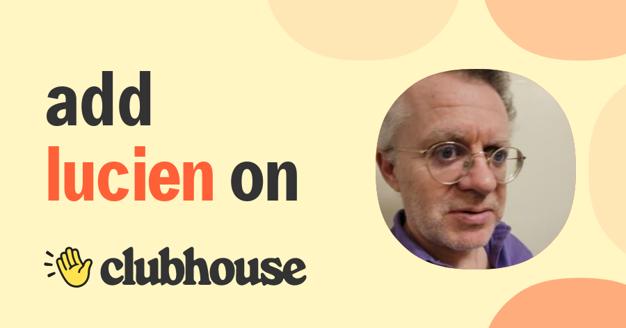 Lucien Hardy - Clubhouse