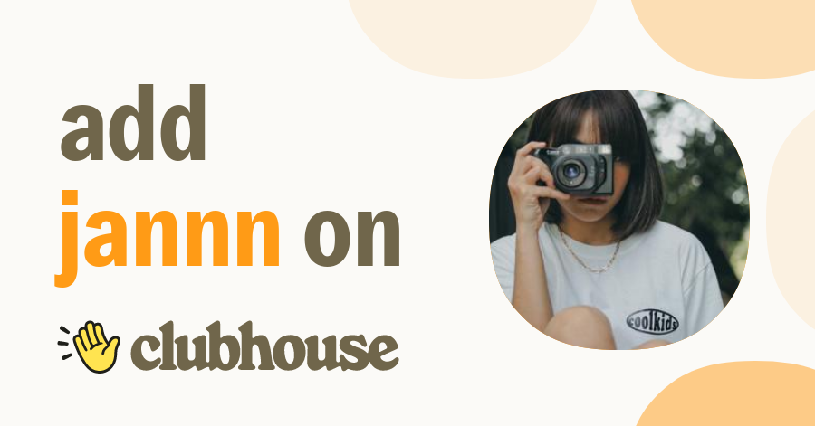 Jannn - Clubhouse
