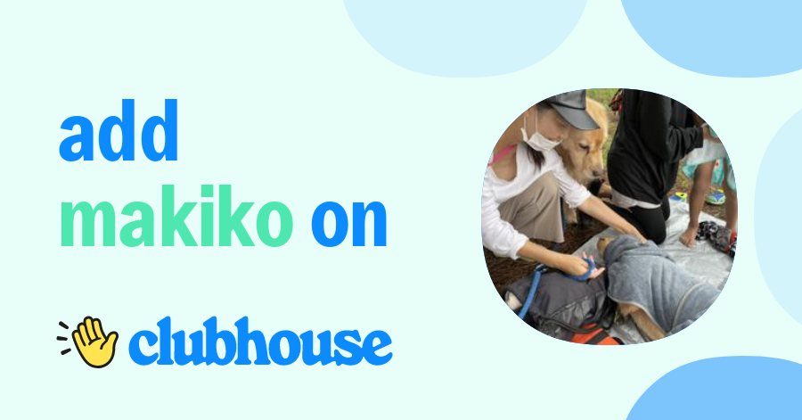 makiko hirai - Clubhouse