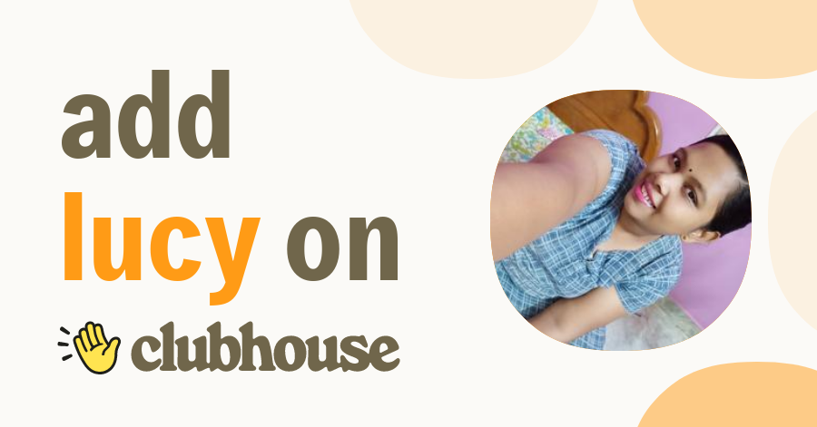 Lucy Queen - Clubhouse